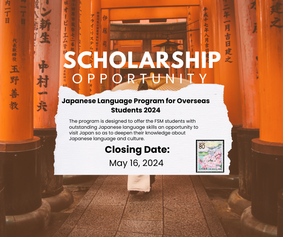 COM-FSM: [Scholarship Opportunity] Japanese Language Program for ...